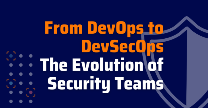 Du DevOps au DevSecOps. Evolution des équipes de sécurité | Xygéni