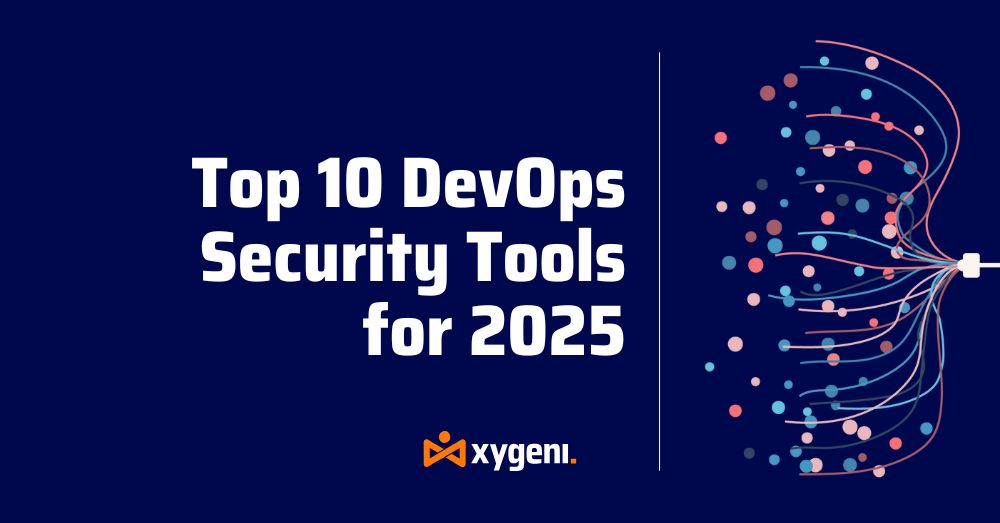 Top 10 DevOps Security Tools | Xygeni